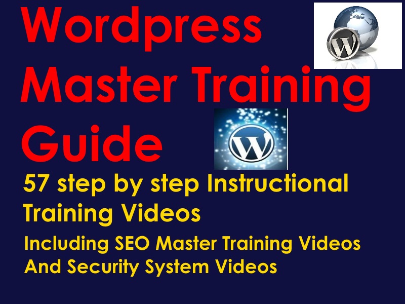 WORDPRESS MASTER TRAINING VIDEO GUIDE - 57 Step By Step Instructional ...